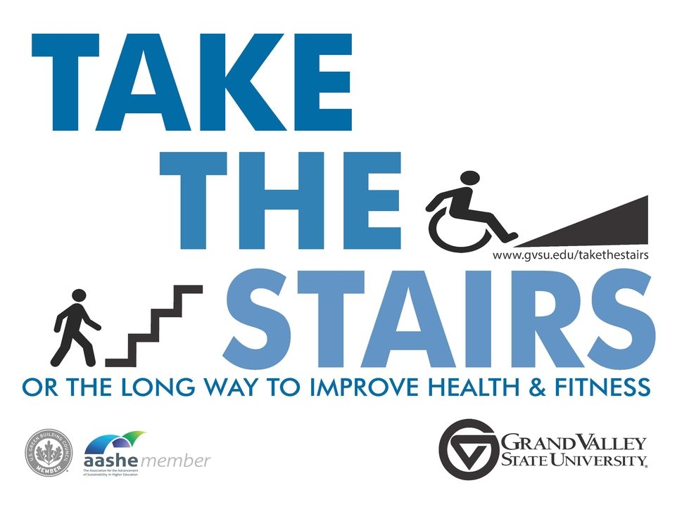 Campaign PDF's - Take The Stairs - Grand Valley State University